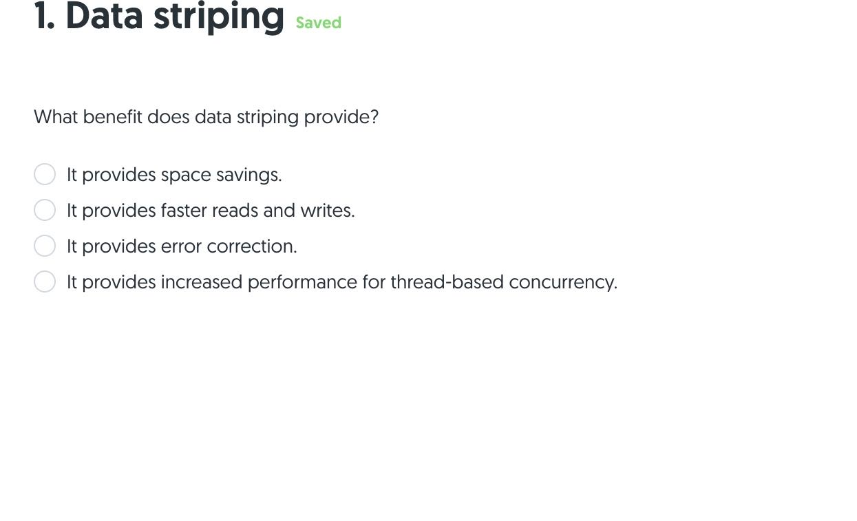 Solved 1. Data striping saved What benefit does data | Chegg.com