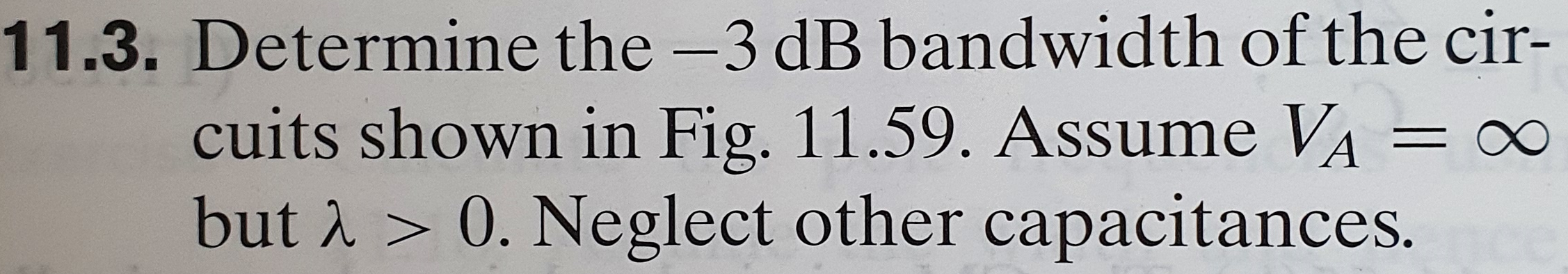 Solved 11.3. Determine the-3 dB bandwidth of the cir- cuits | Chegg.com