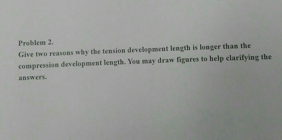 Solved Problem 2. Give two reasons why the tension | Chegg.com