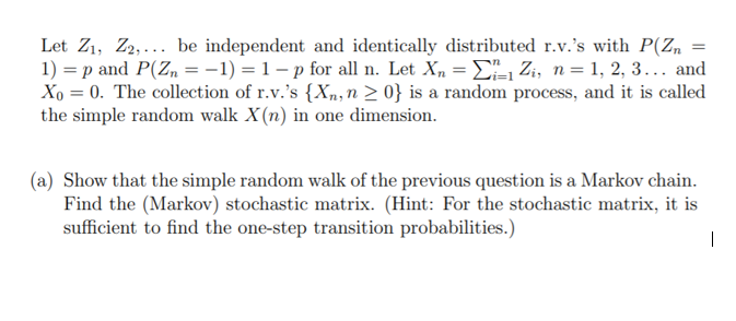 Solved Let Z1, Z2, ... be independent and identically | Chegg.com