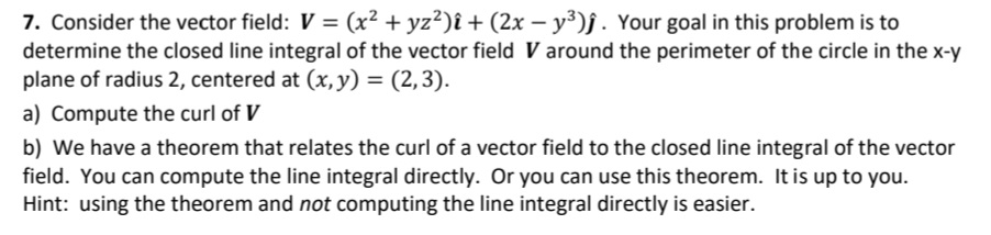 Solved Consider the vector field: | Chegg.com