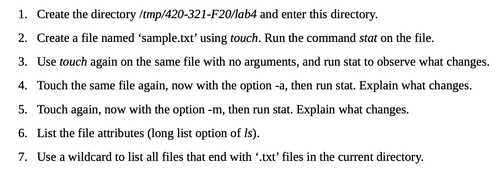 Solved 1. Create the directory /tmp/420-321-F20/lab4 and | Chegg.com