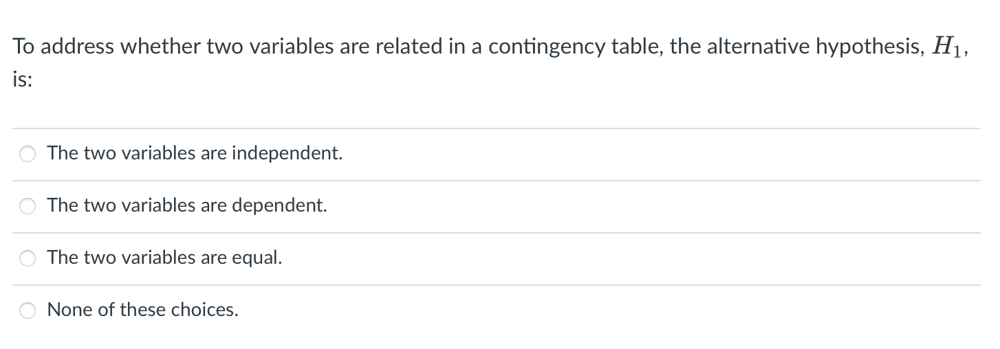 Solved To address whether two variables are related in a | Chegg.com