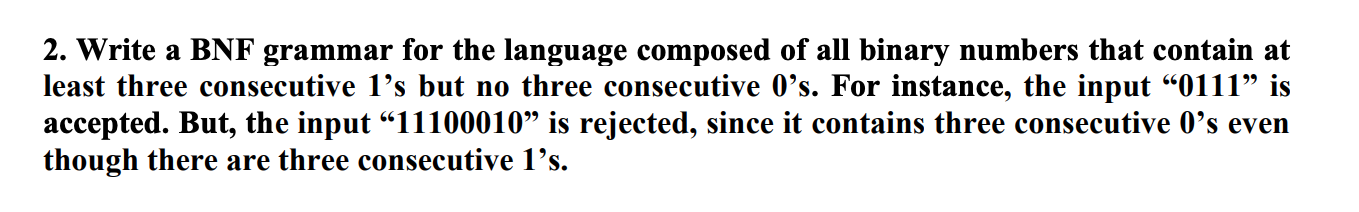 Solved 2 Write A Bnf Grammar For The Language Composed Of 