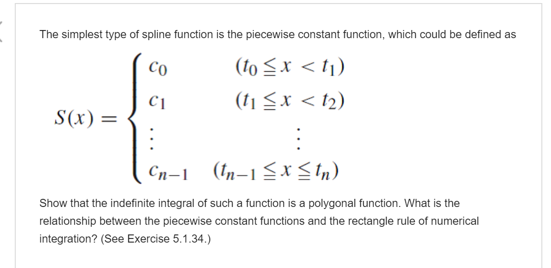 The simplest type of spline function is the piecewise | Chegg.com