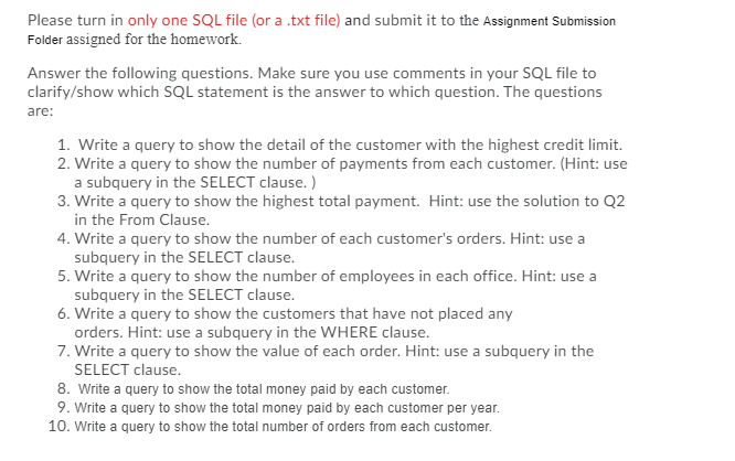 Solved Please turn in only one SQL file (or a .txt file) and | Chegg.com