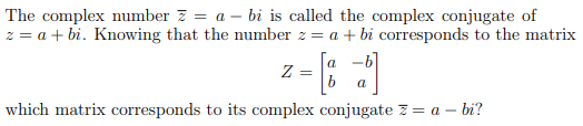 Solved The complex number zˉ=a−bi is called the complex | Chegg.com