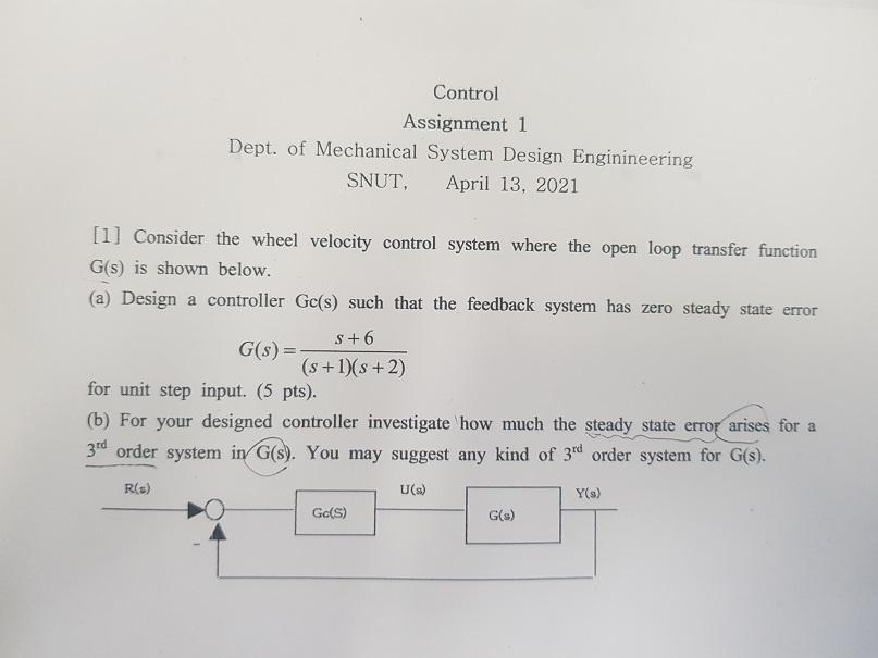 Solved [1] Consider the wheel velocity control system where | Chegg.com