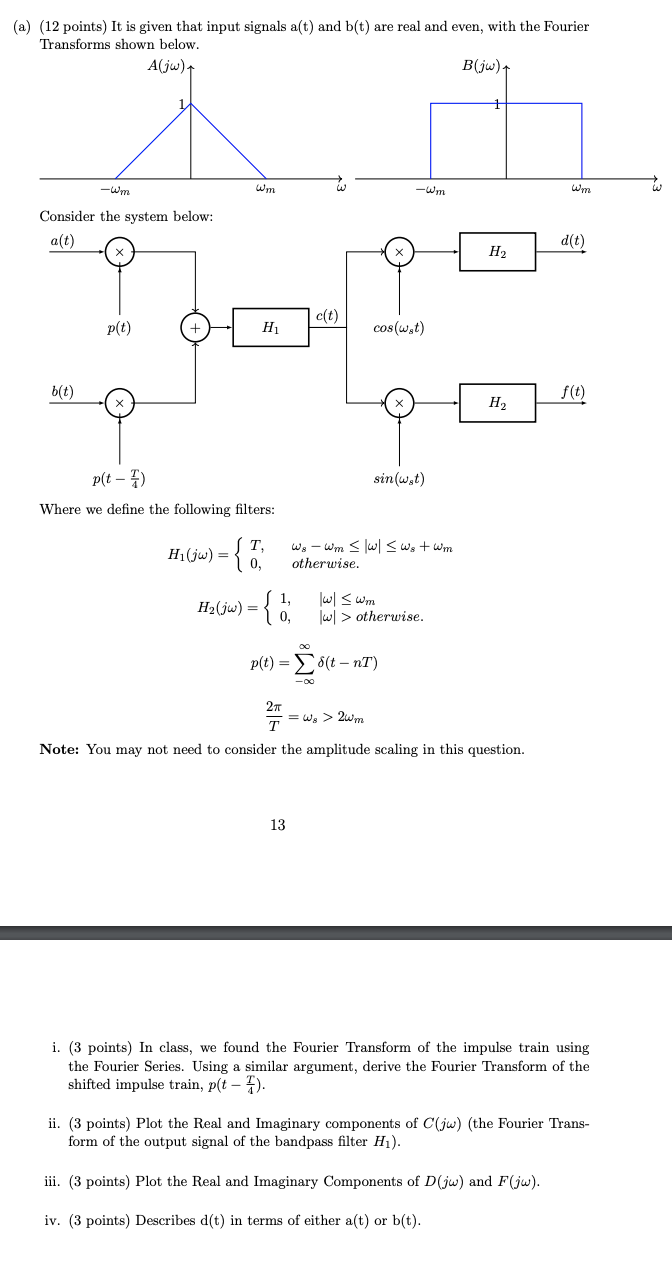 Solved (a) (12 ﻿points) ﻿It is given that input signals a(t) | Chegg.com