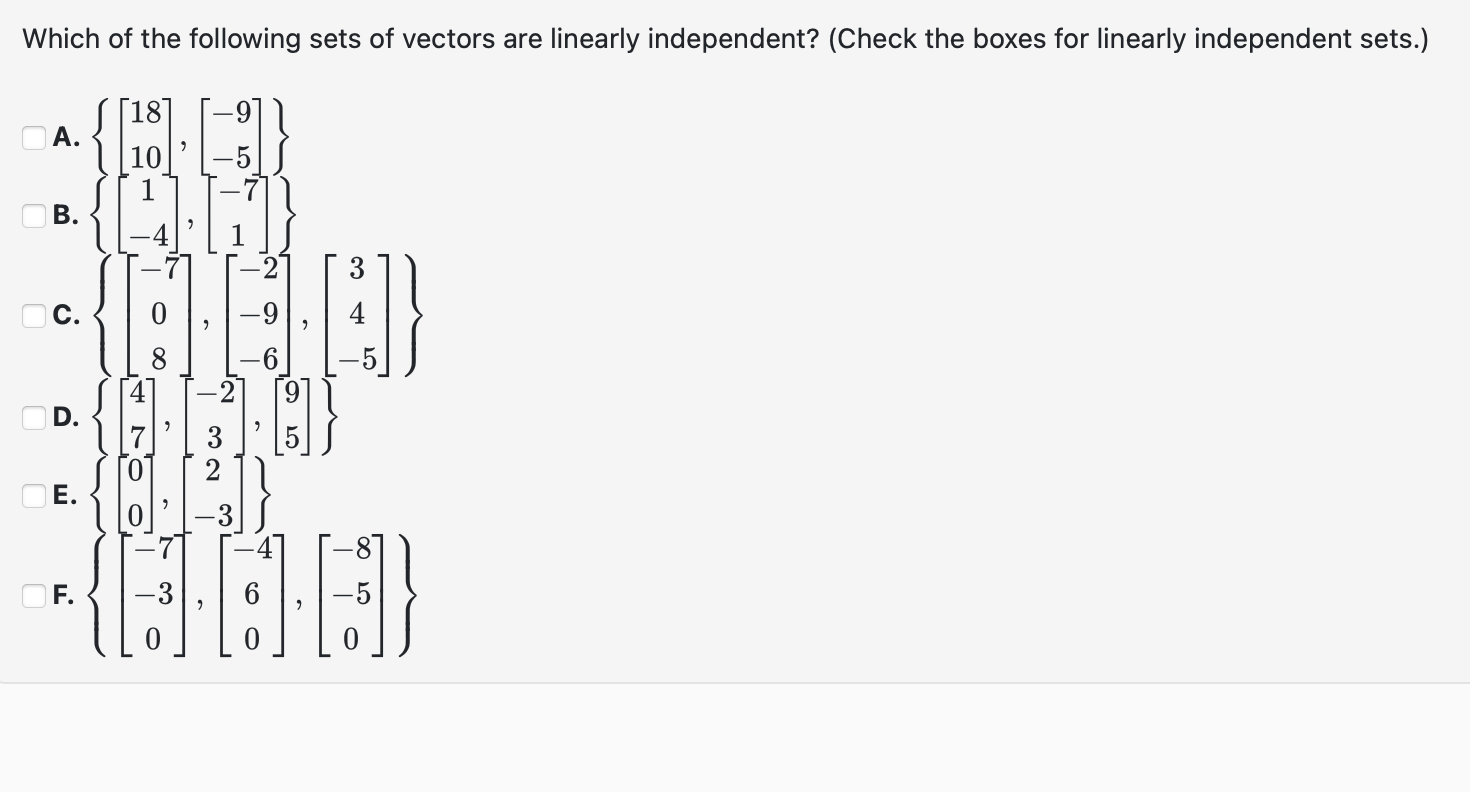 Solved Which Of The Following Sets Of Vectors Are Linearly