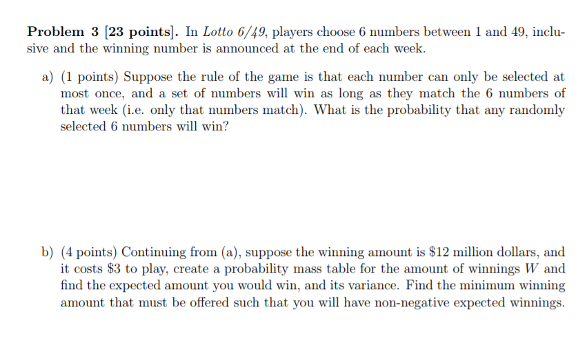 Solved Problem 3 [23 points]. In Lotto 6/49, players choose | Chegg.com