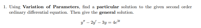Solved Nonhomogeneous Equations - Variation of Parameters | Chegg.com