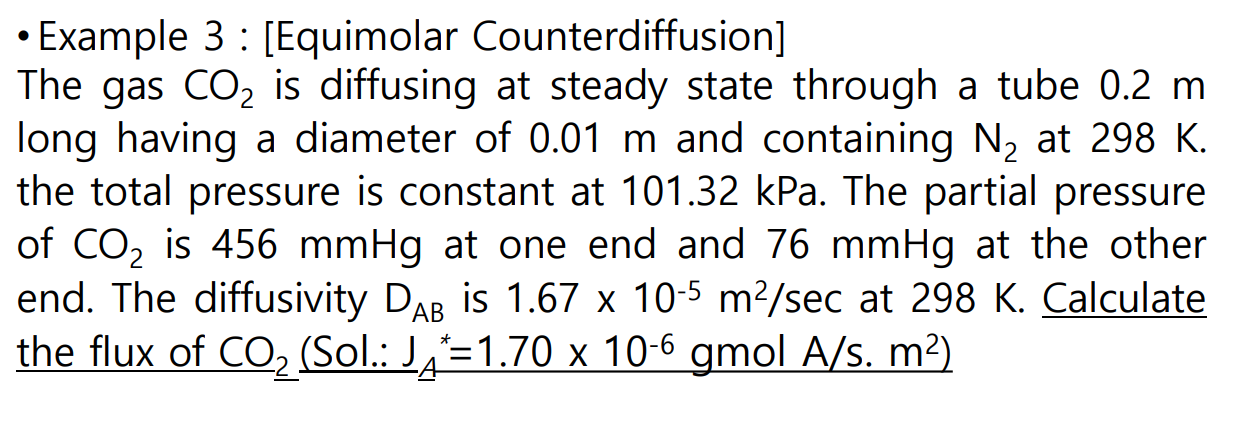 Solved - Example 3 : [Equimolar Counterdiffusion] The gas | Chegg.com