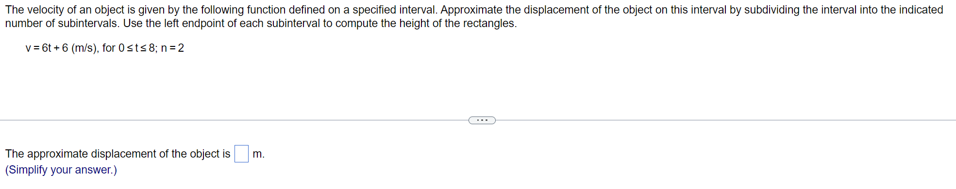 Solved The velocity of an object is given by the following | Chegg.com
