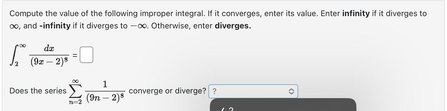 Solved Compute the value of the following improper integral. | Chegg.com