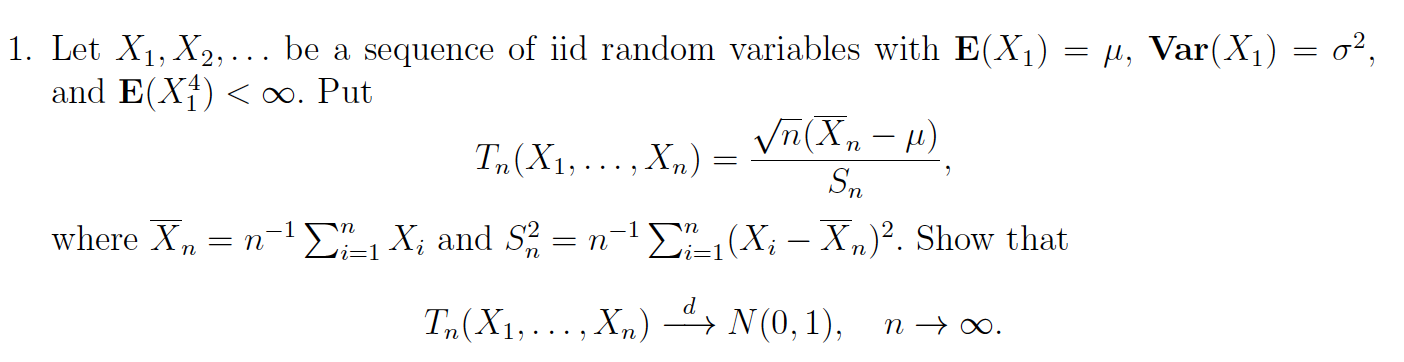 Solved 1. Let X1, X2, ... be a sequence of iid random | Chegg.com