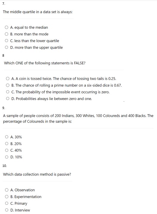 Solved The middle quartile in a data set is always: A. equal | Chegg.com