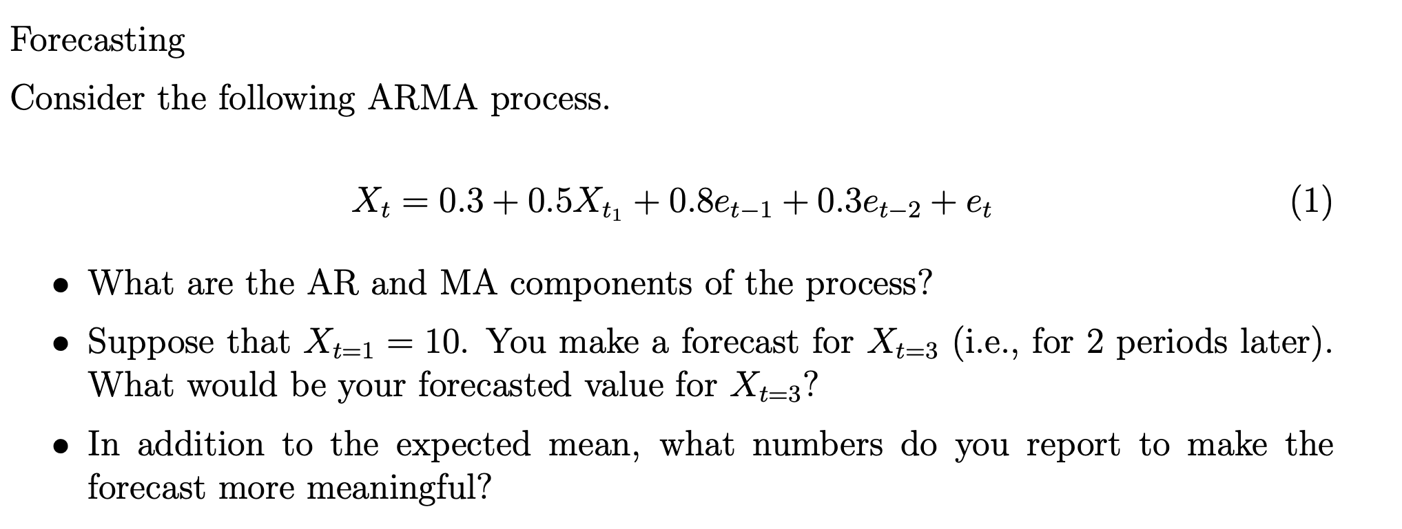 Forecasting Consider the following ARMA process. X+ = | Chegg.com Forecasting Consider the following ARMA process. X+ = | Chegg.com