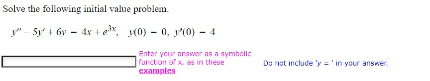 Solved Solve the following initial value problem. y" - 5y' + | Chegg.com