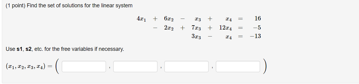 Solved (1 point) Find the set of solutions for the linear | Chegg.com
