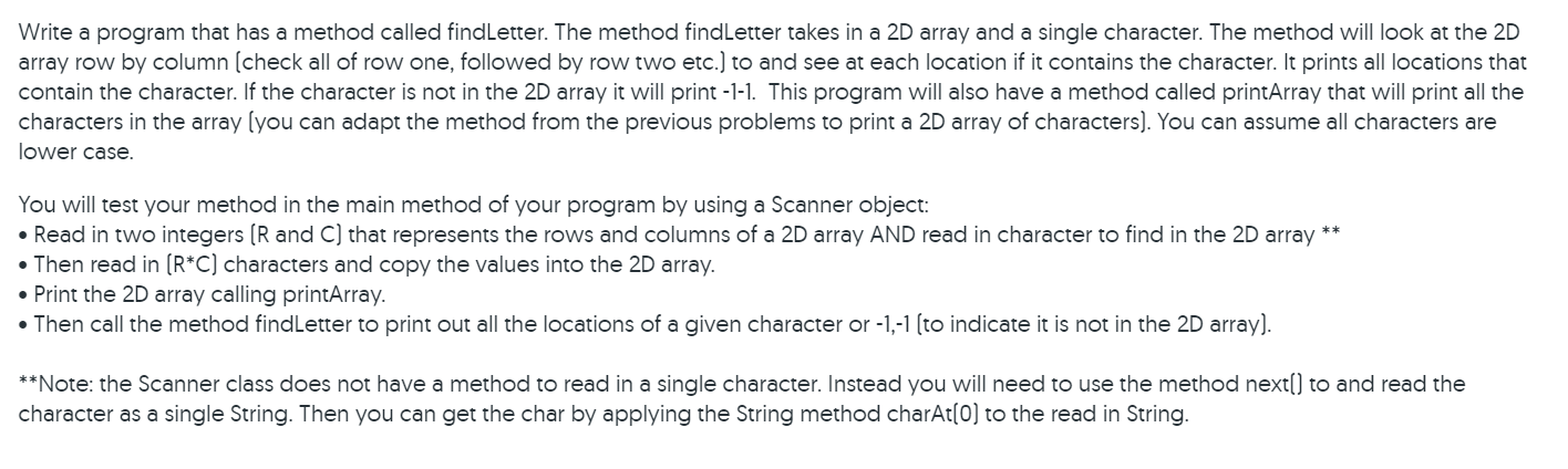 Solved Write a program that has a method called find Letter. | Chegg.com