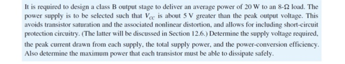 Solved It is required to design a class B output stage to | Chegg.com