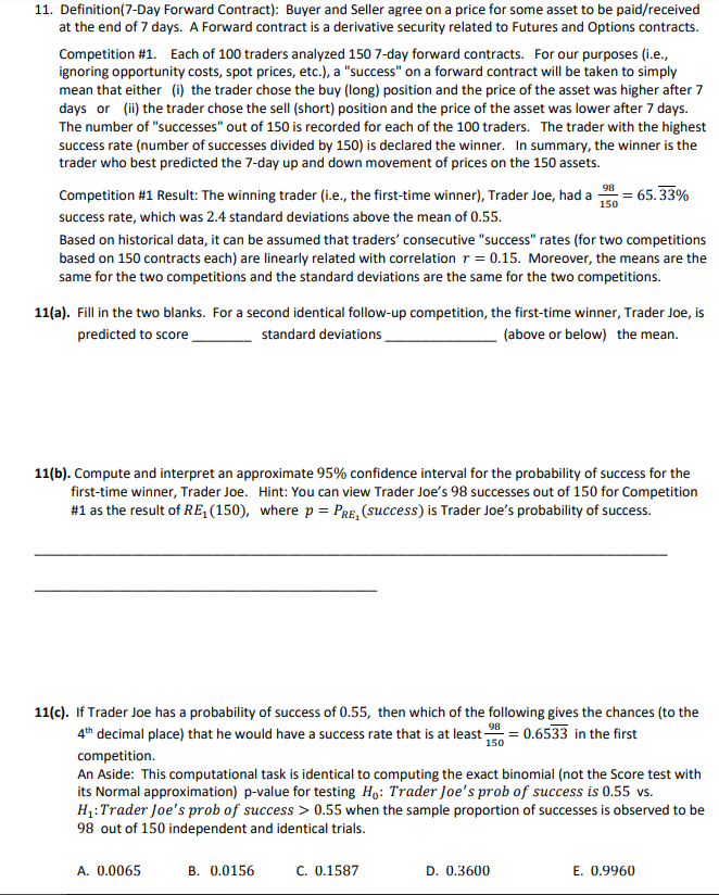 Solved 11. Definition(7-Day Forward Contract): Buyer and | Chegg.com