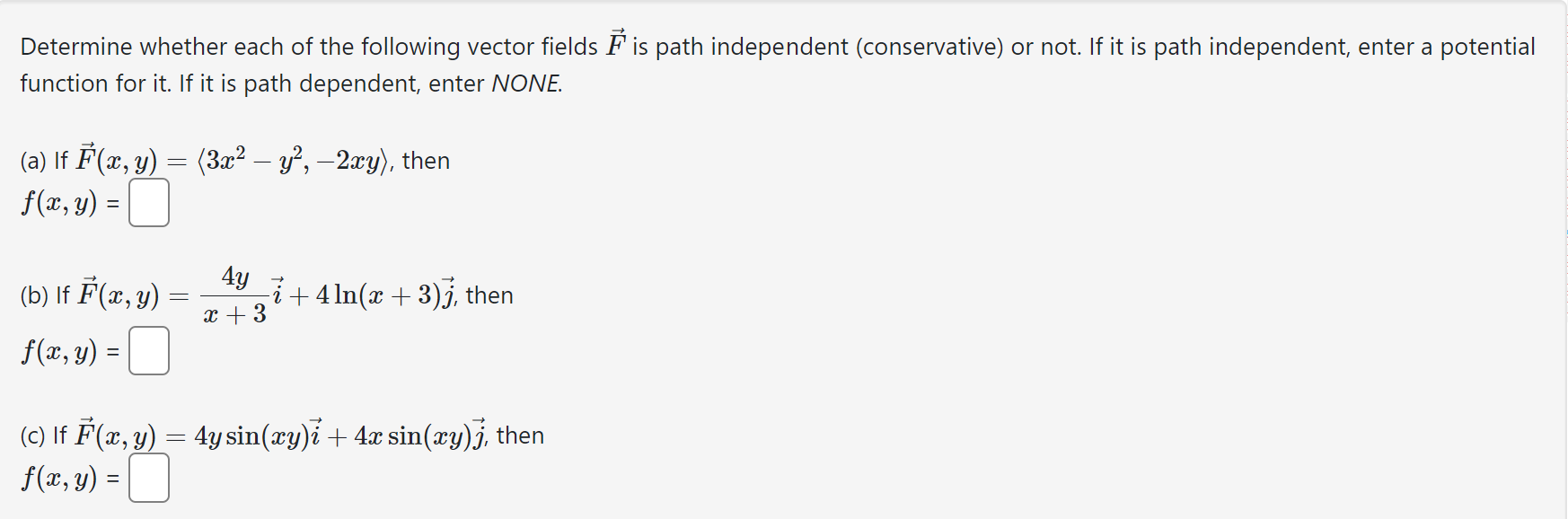 Solved Determine whether each of the following vector fields | Chegg.com