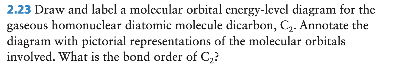 Solved 2.23 Draw and label a molecular orbital energy-level | Chegg.com