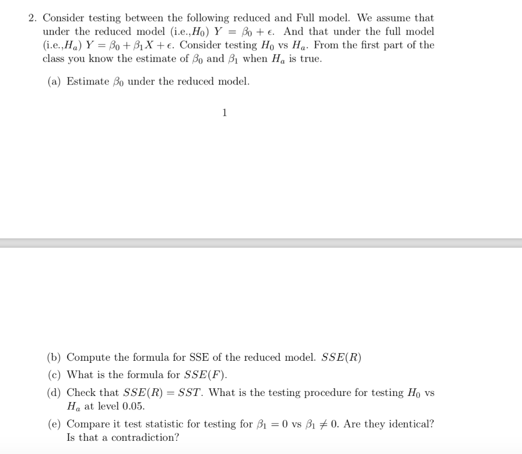Solved 2. Consider testing between the following reduced and | Chegg.com