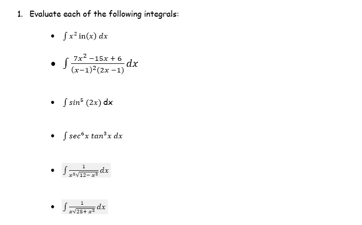 Solved 1 Evaluate Each Of The Following Integrals • S X²