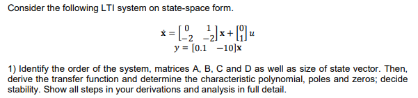 Solved Consider the following LTI system on state-space | Chegg.com