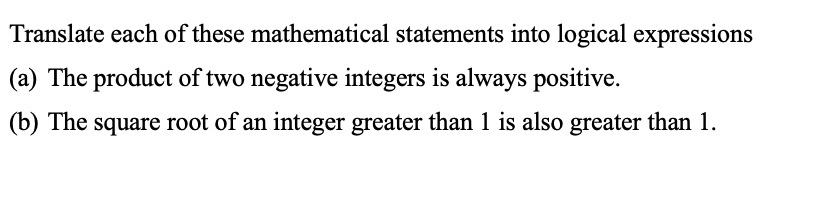 Solved Translate each of these mathematical statements into | Chegg.com