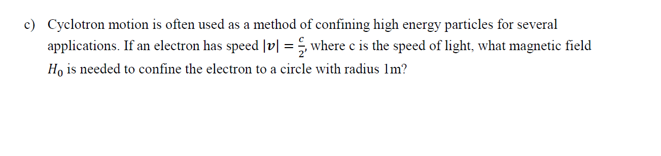 Solved 1. Cyclotron Motion: Consider a charged particle with | Chegg.com
