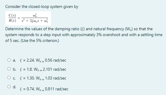Solved Consider the closed-loop system given by C(s) R(s) 52 | Chegg.com