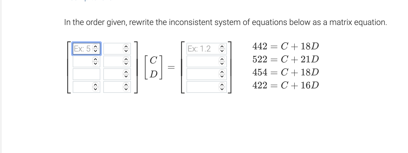 Solved In the order given, rewrite the inconsistent system | Chegg.com