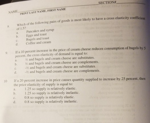 Solved SECTION# NAME PRINT LAST NAME, FIRST NAME elasticity | Chegg.com
