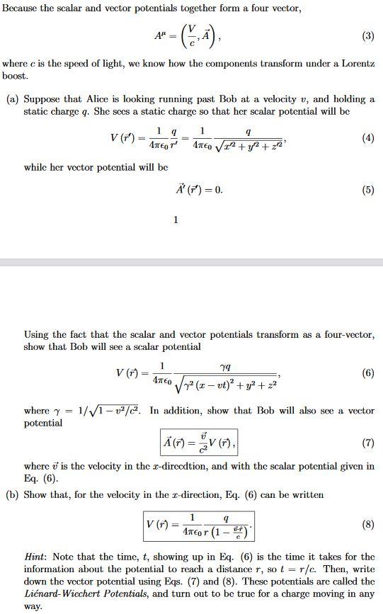 Solved Because the scalar and vector potentials together | Chegg.com