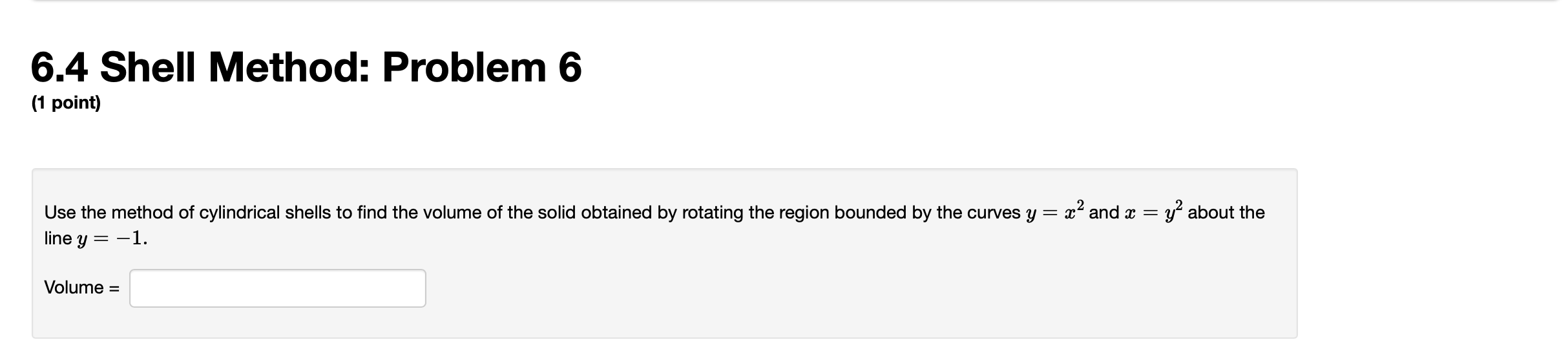 Solved 6.4 Shell Method: Problem 5 (1 point) - = Use the | Chegg.com