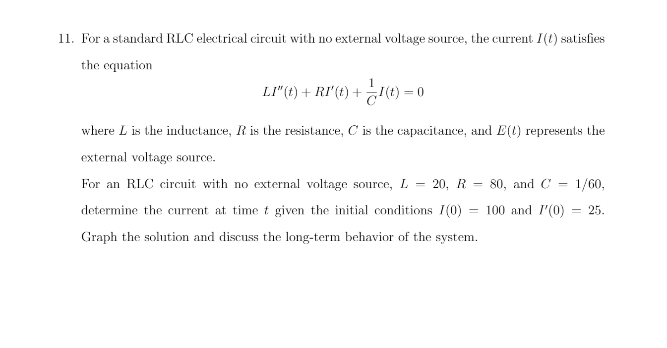 Solved 11. For a standard RLC electrical circuit with no | Chegg.com