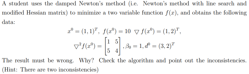 Solved A student uses the damped Newton's method (i.e. | Chegg.com
