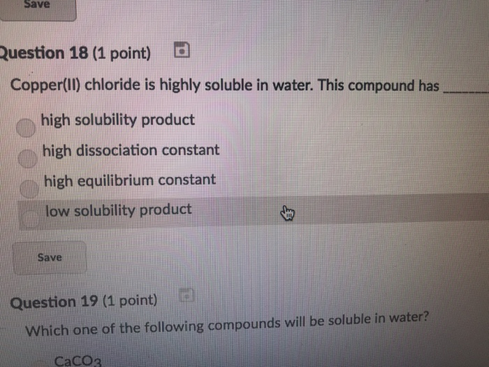 Solved Save Question 18 (1 point) D Copper(II) chloride is | Chegg.com