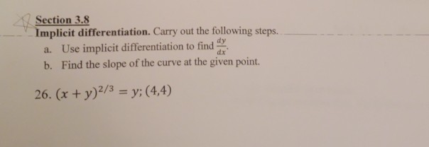 Solved Section 3.8 Implicit differentiation. Carry out the | Chegg.com
