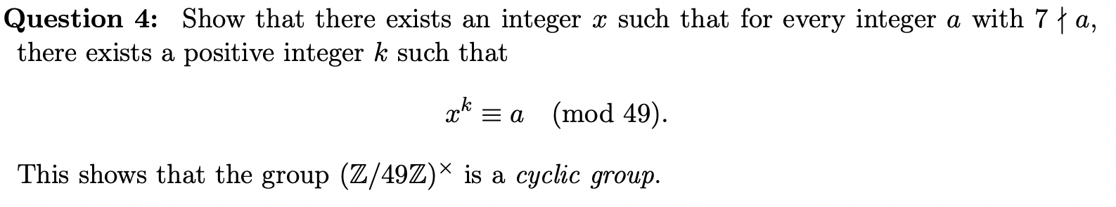 Solved Question 4: Show that there exists an integer x such | Chegg.com