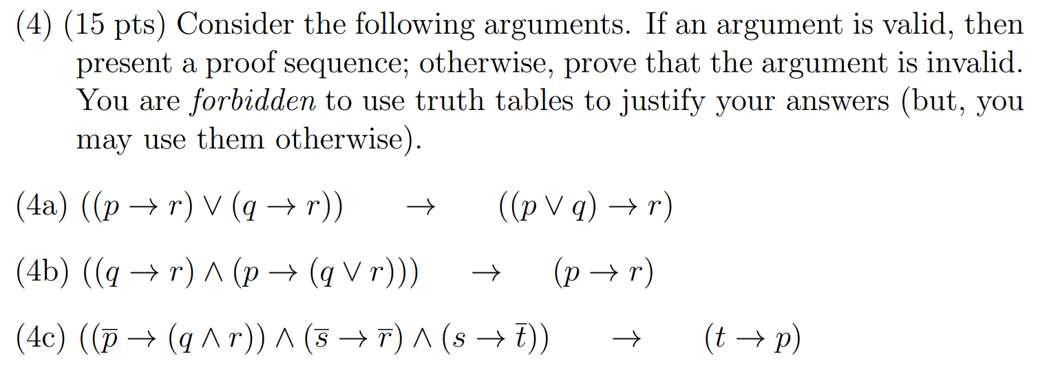 Solved (4) (15 pts) Consider the following arguments. If an | Chegg.com