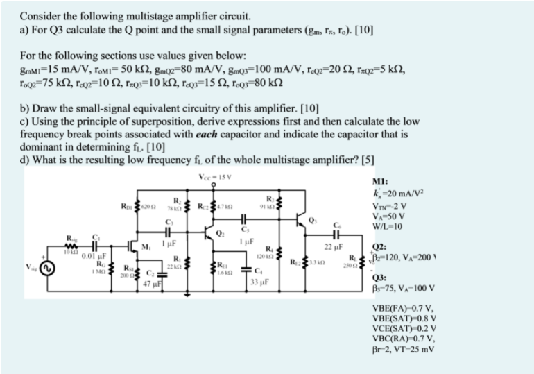 Solved Consider the following multistage amplifier circuit. | Chegg.com