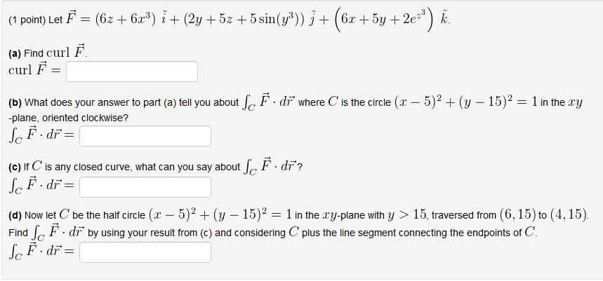 Solved (a) Find curl F curl = (b) What does your answer to | Chegg.com
