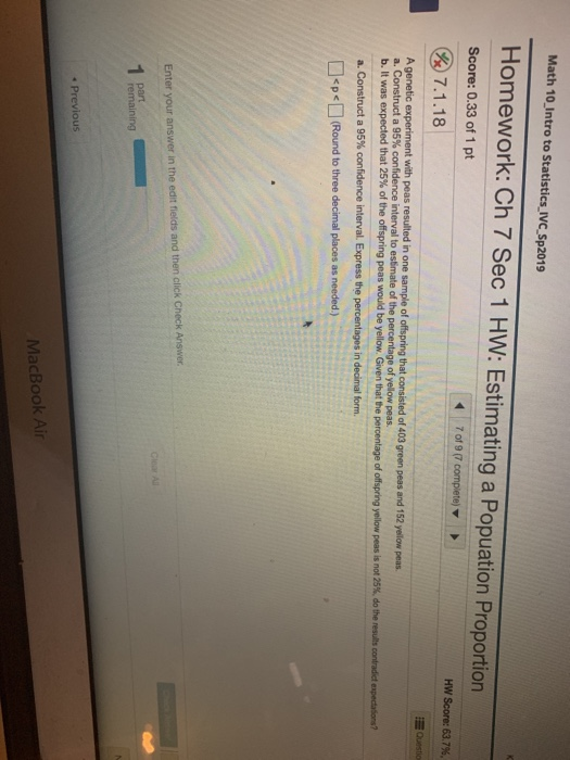 Solved Math 10 Intro to Statistics IVC Sp2019 Homework: Ch 7 | Chegg.com Solved Math 10 Intro to Statistics IVC Sp2019 Homework: Ch 7 | Chegg.com