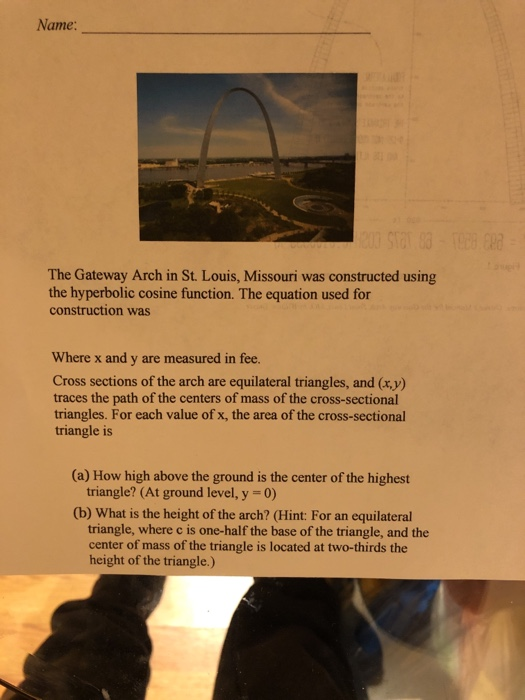 Solved Name The Gateway Arch in St. Louis, Missouri was | Chegg.com