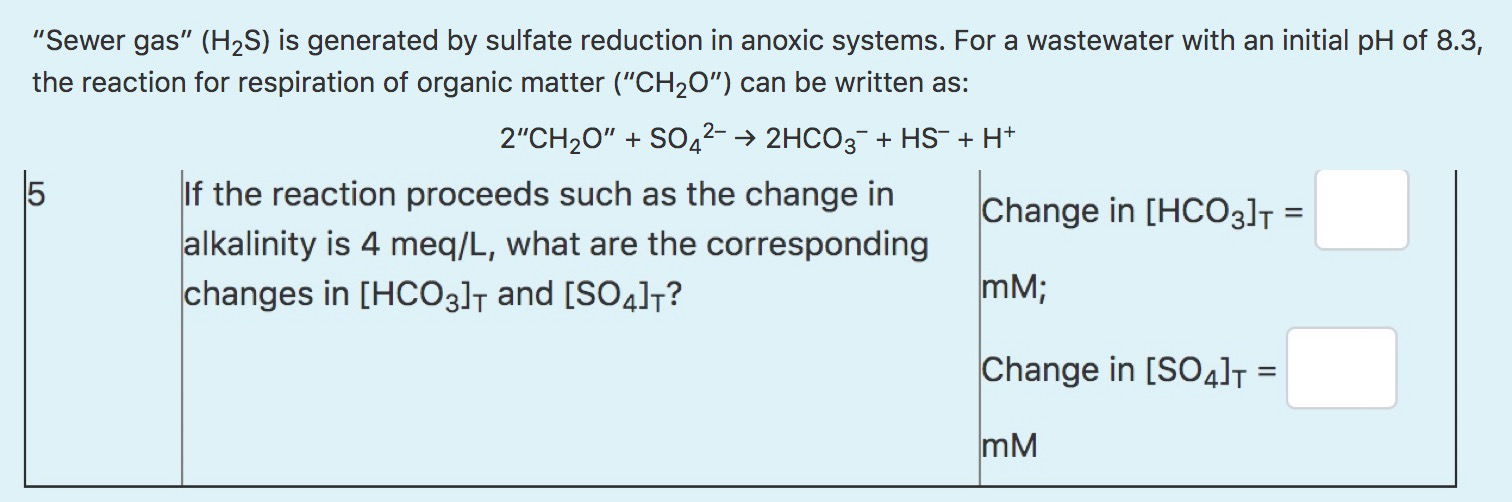 Solved "Sewer gas" (H2S) is generated by sulfate reduction | Chegg.com